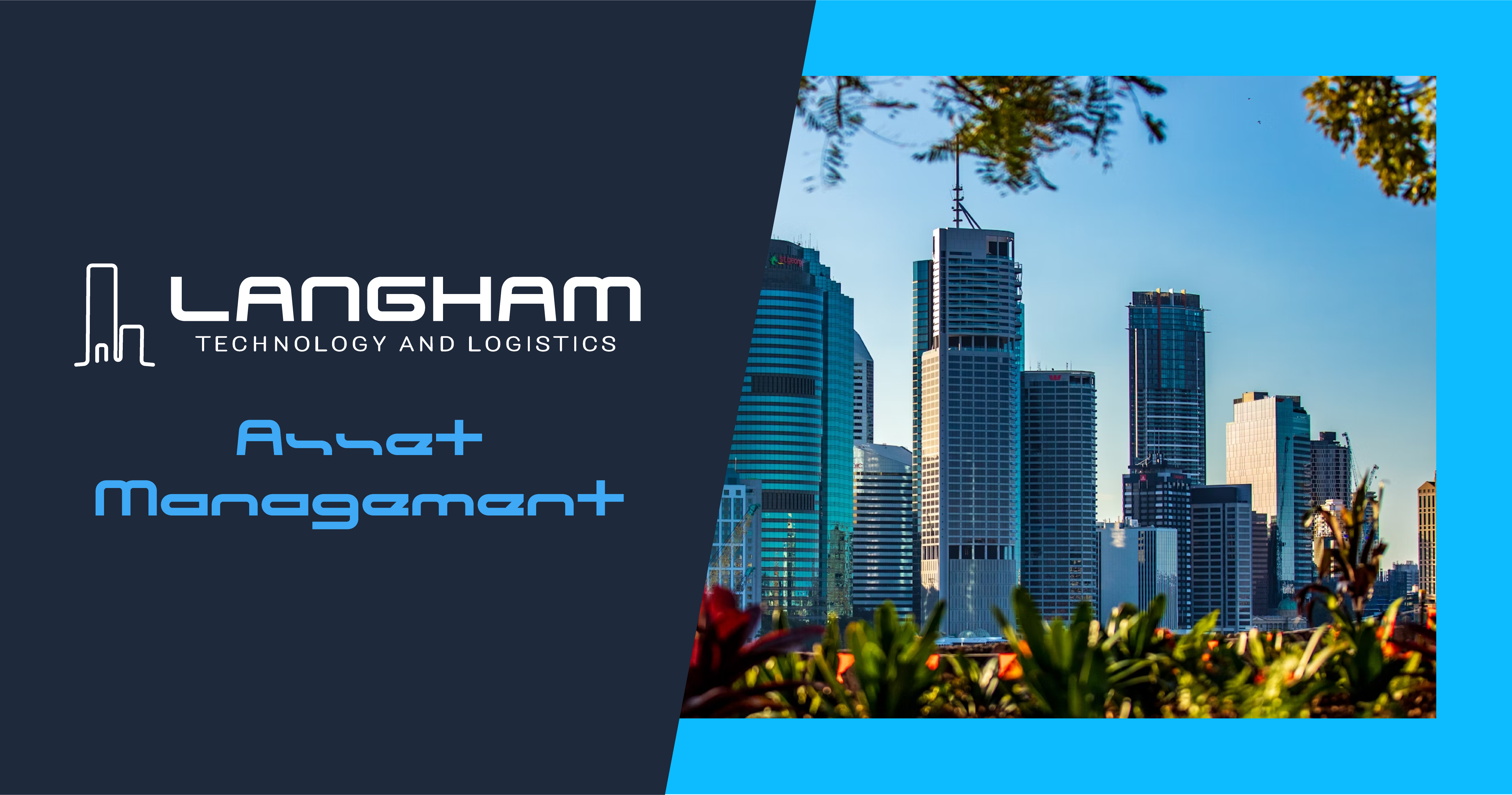 Asset Management Solutions | Langham’s Technology & Logistics